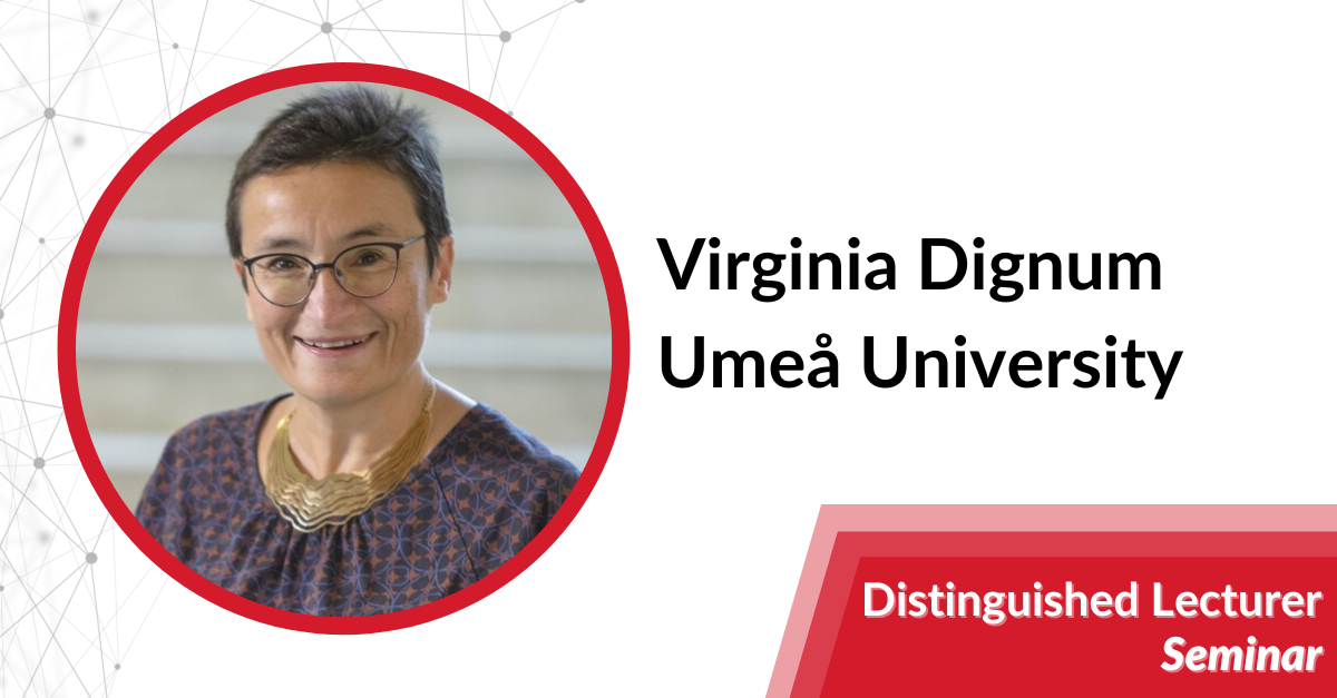 Regulation as a Stepping Stone for Innovation: A Q&A with Virginia Dignum | Institute for ...